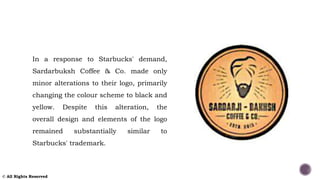 Starbucks Corp. v. Sardarbuksh Coffee Co. | PPTX