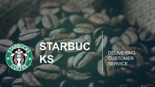 Starbucks Strategy Management | PPT
