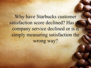 Starbucks final ppt | PPTX