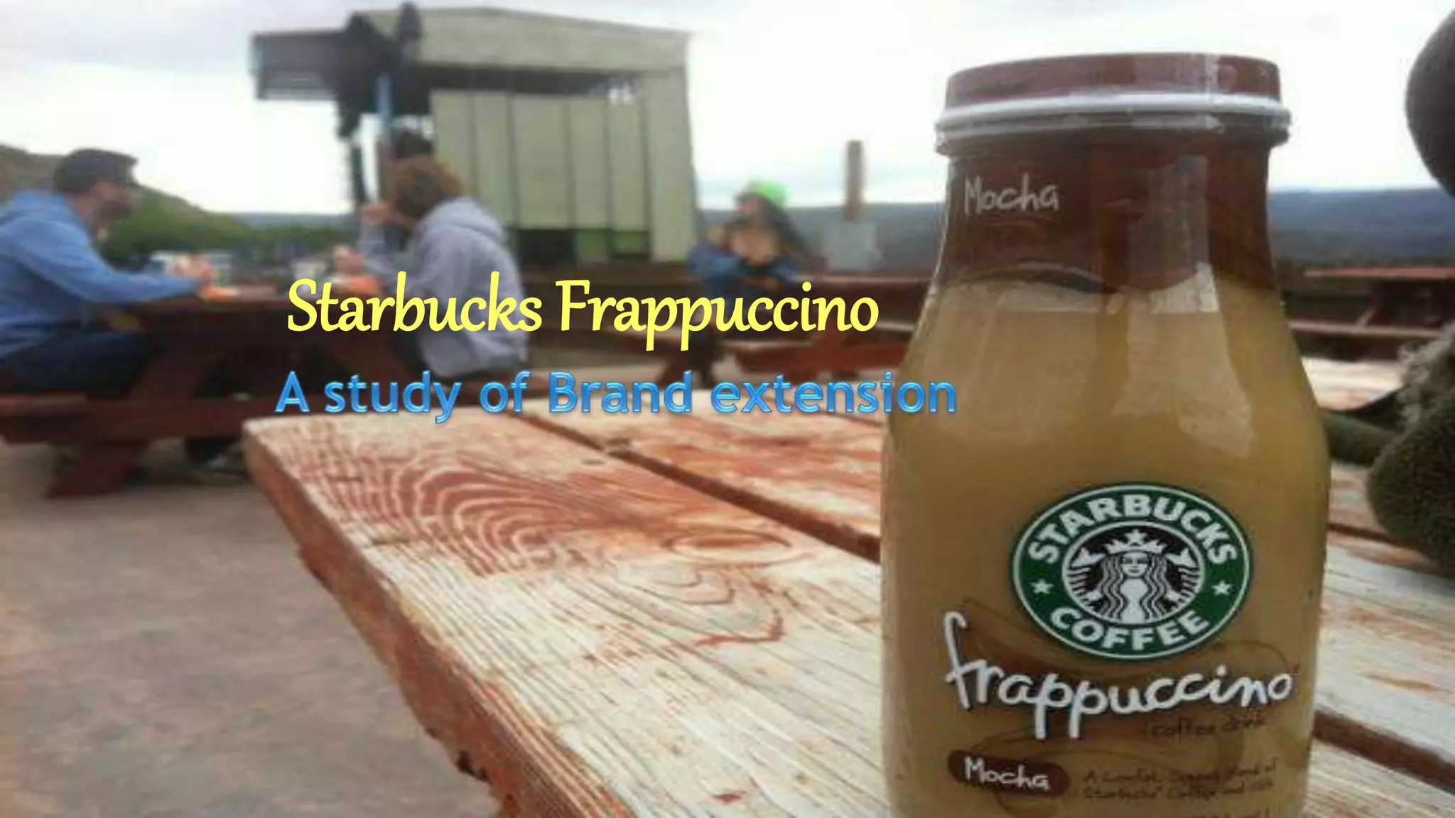 Starbucks Frappuccino_brand extension | PPTX