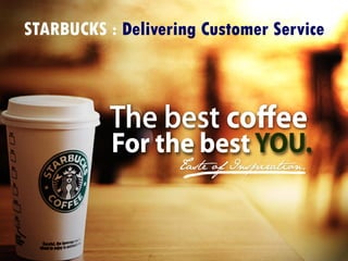 Starbucks - Delivering Customer Service | PDF