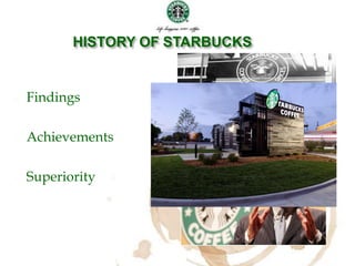 Starbucks history and achievement | PPTX