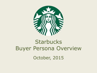 Starbucks Persona Profile | PPTX