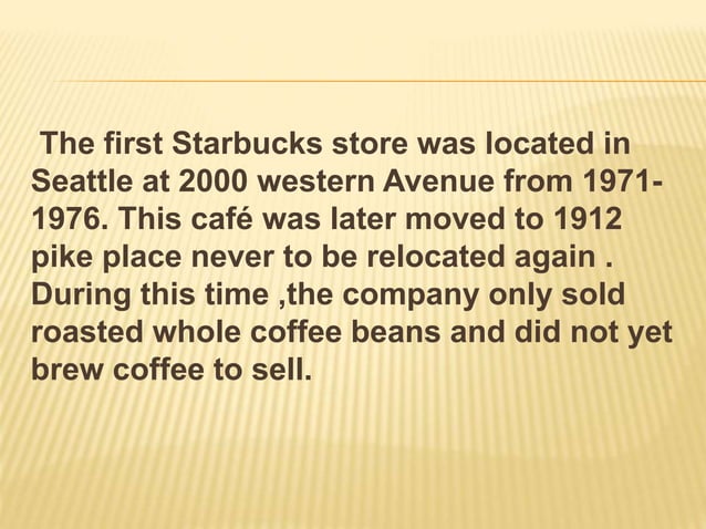 ASSIGNMENT 1-STARBUCKS CASE STUDY | PPTX | Business | Business and Finance