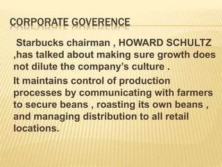 ASSIGNMENT 1-STARBUCKS CASE STUDY | PPTX | Business | Business and Finance