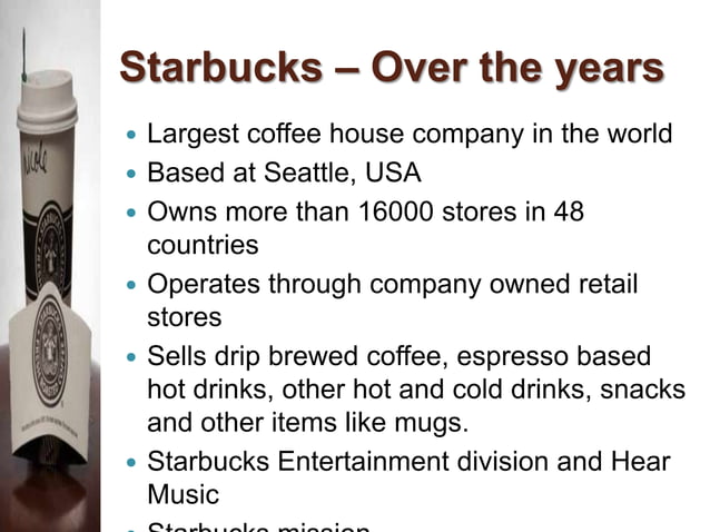 Starbucks Strategies - A Brief Overview | PPT