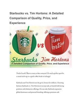 Starbucks vs. Tim Hortons_ A Detailed Comparison of Quality, Price, and ...