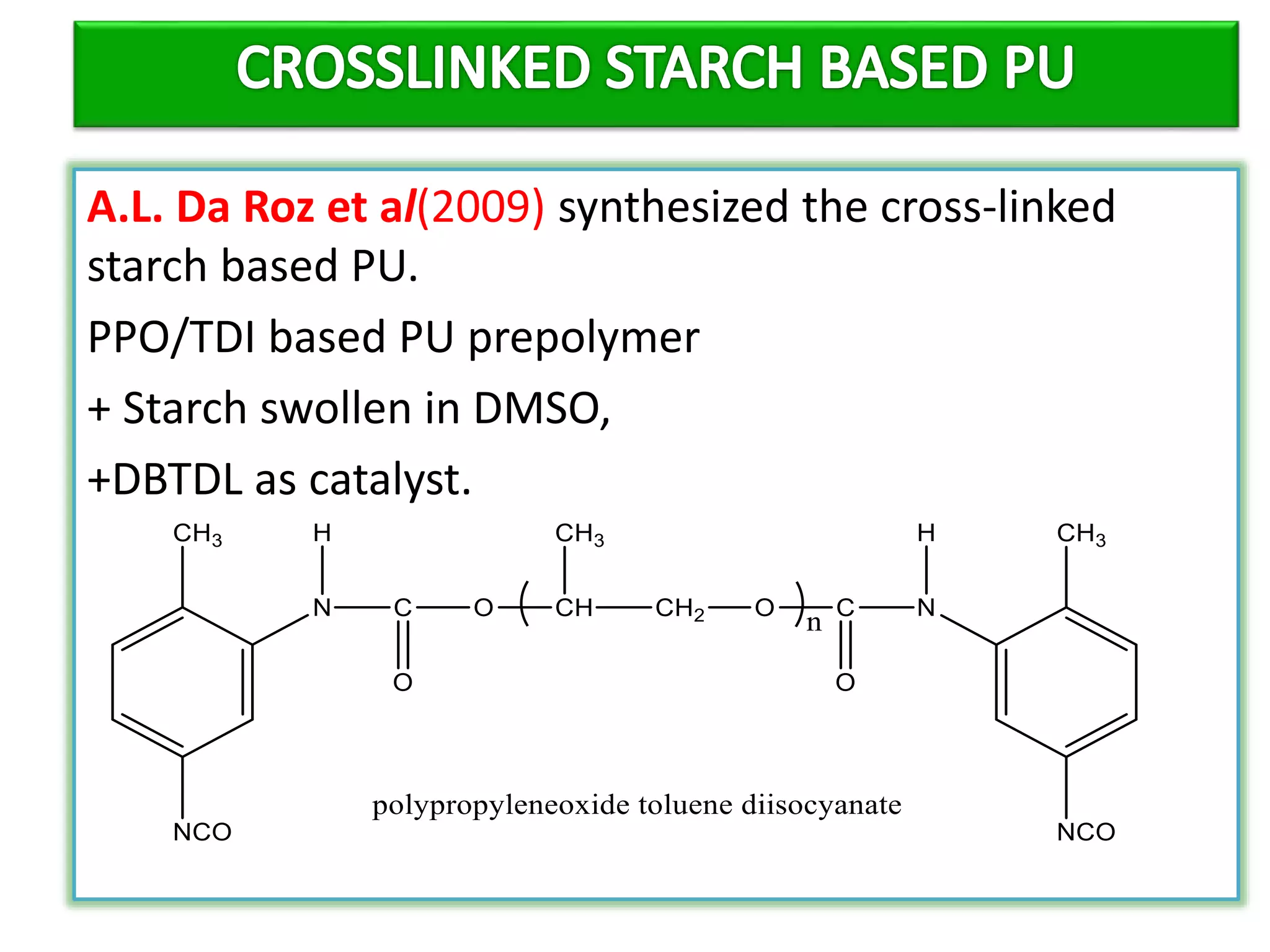 Starch based polyurethane | PPTX