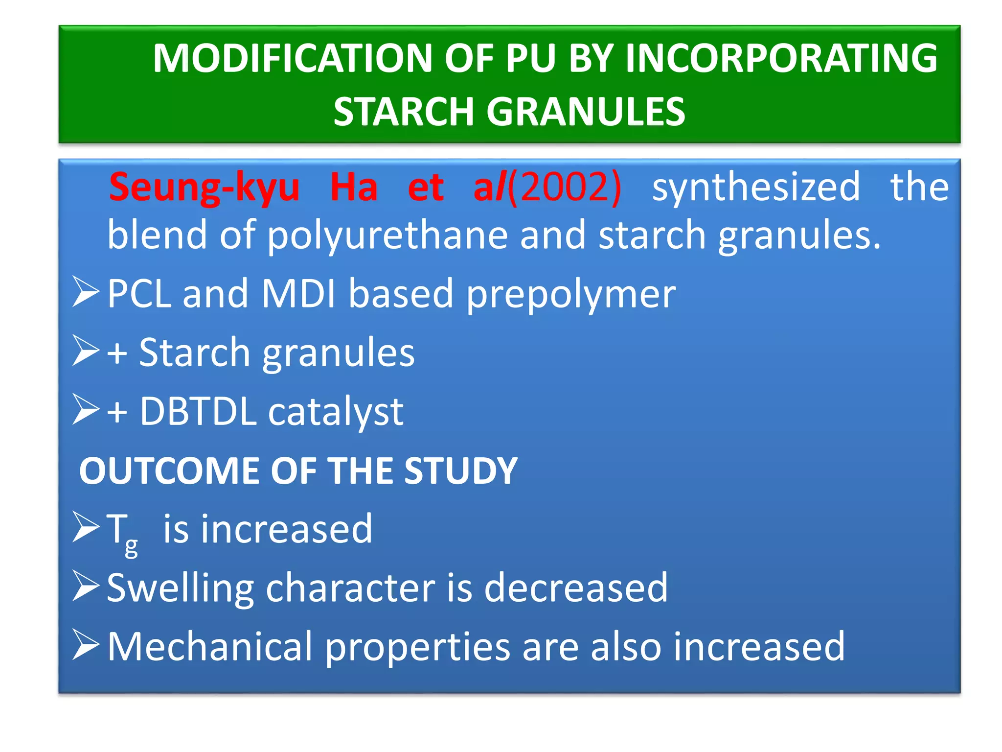 Starch based polyurethane | PPTX