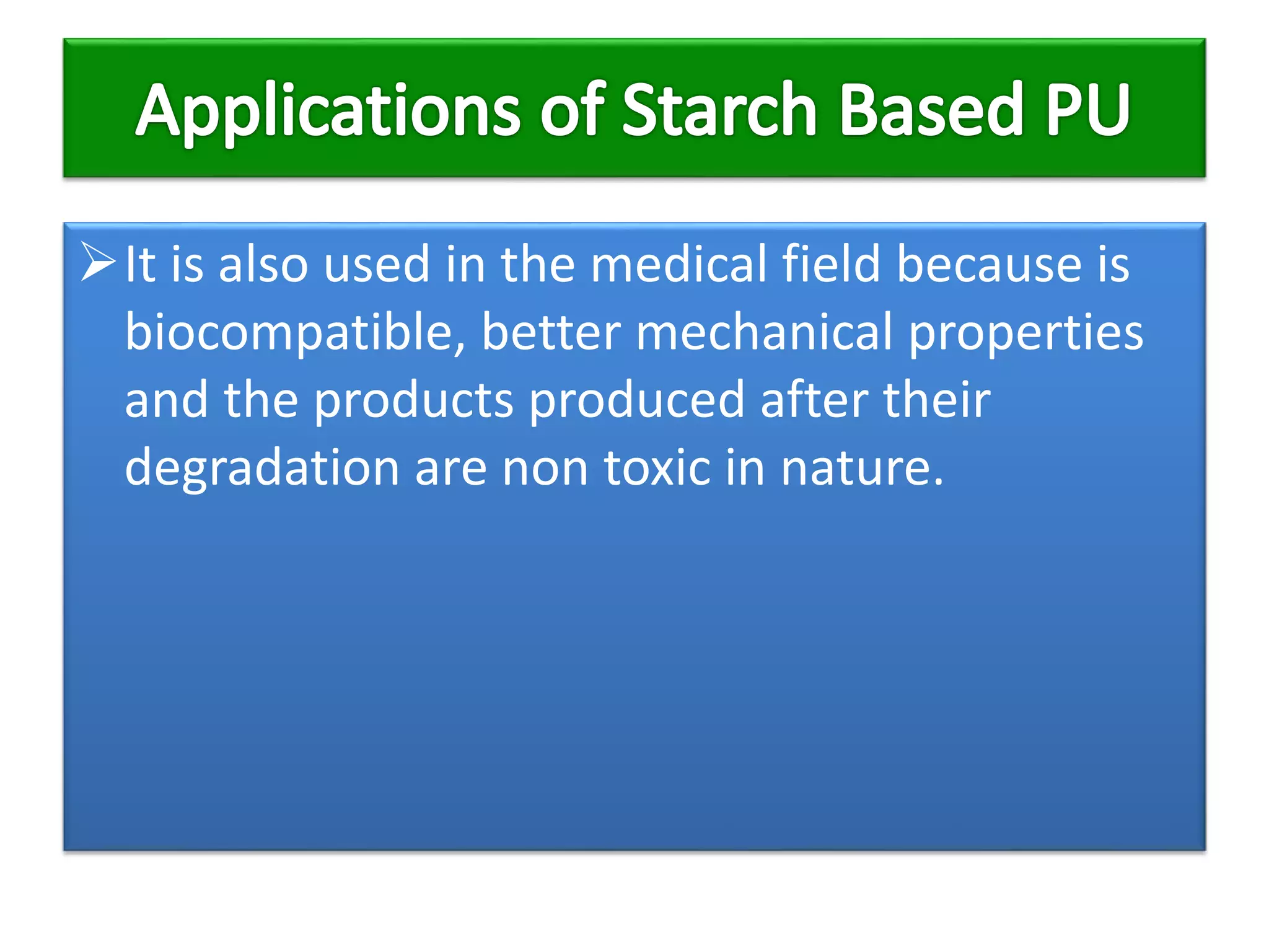 Starch based polyurethane | PPTX