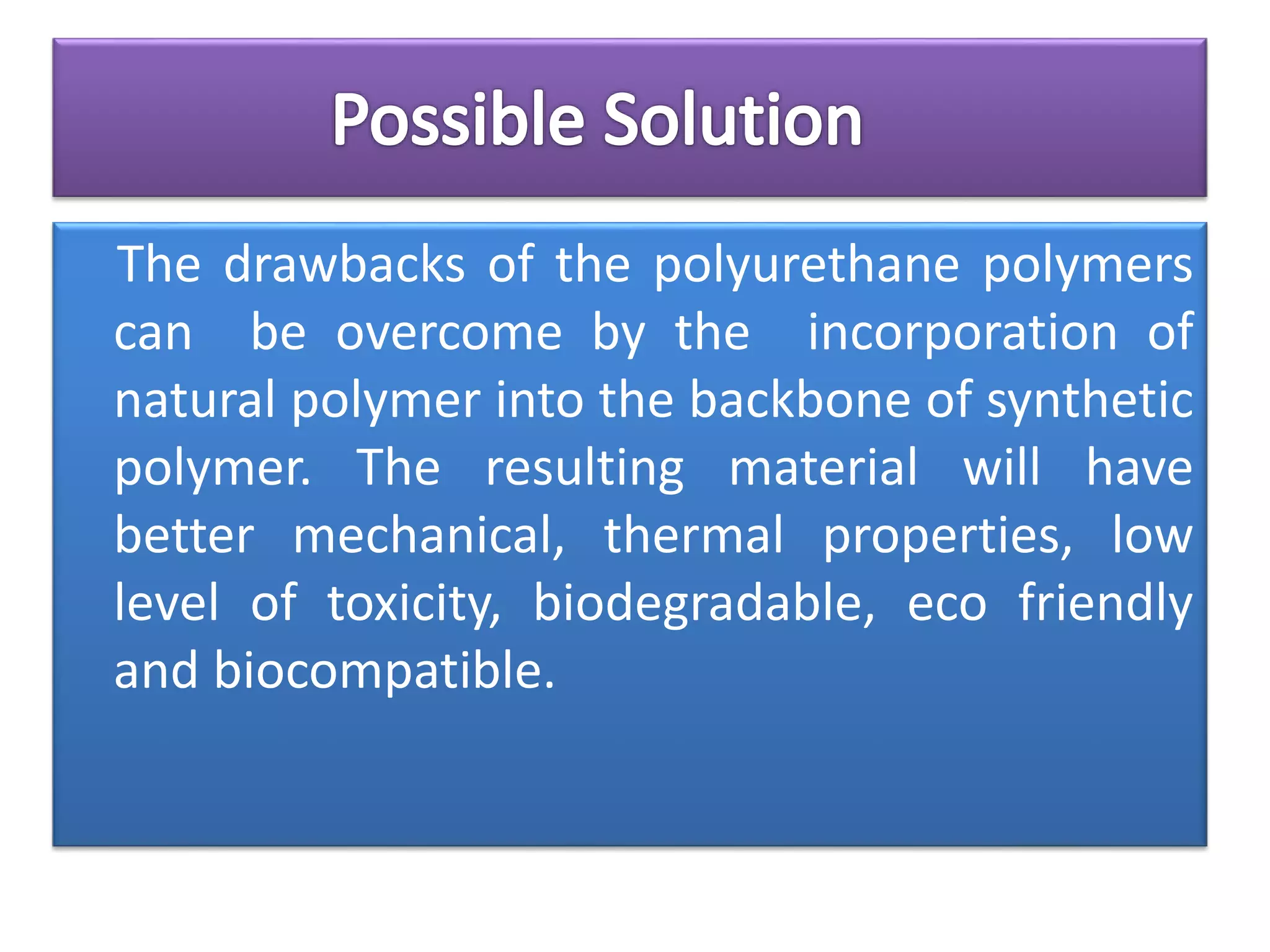 Starch based polyurethane | PPTX