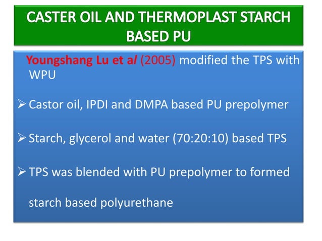 Starch based polyurethane | PPTX