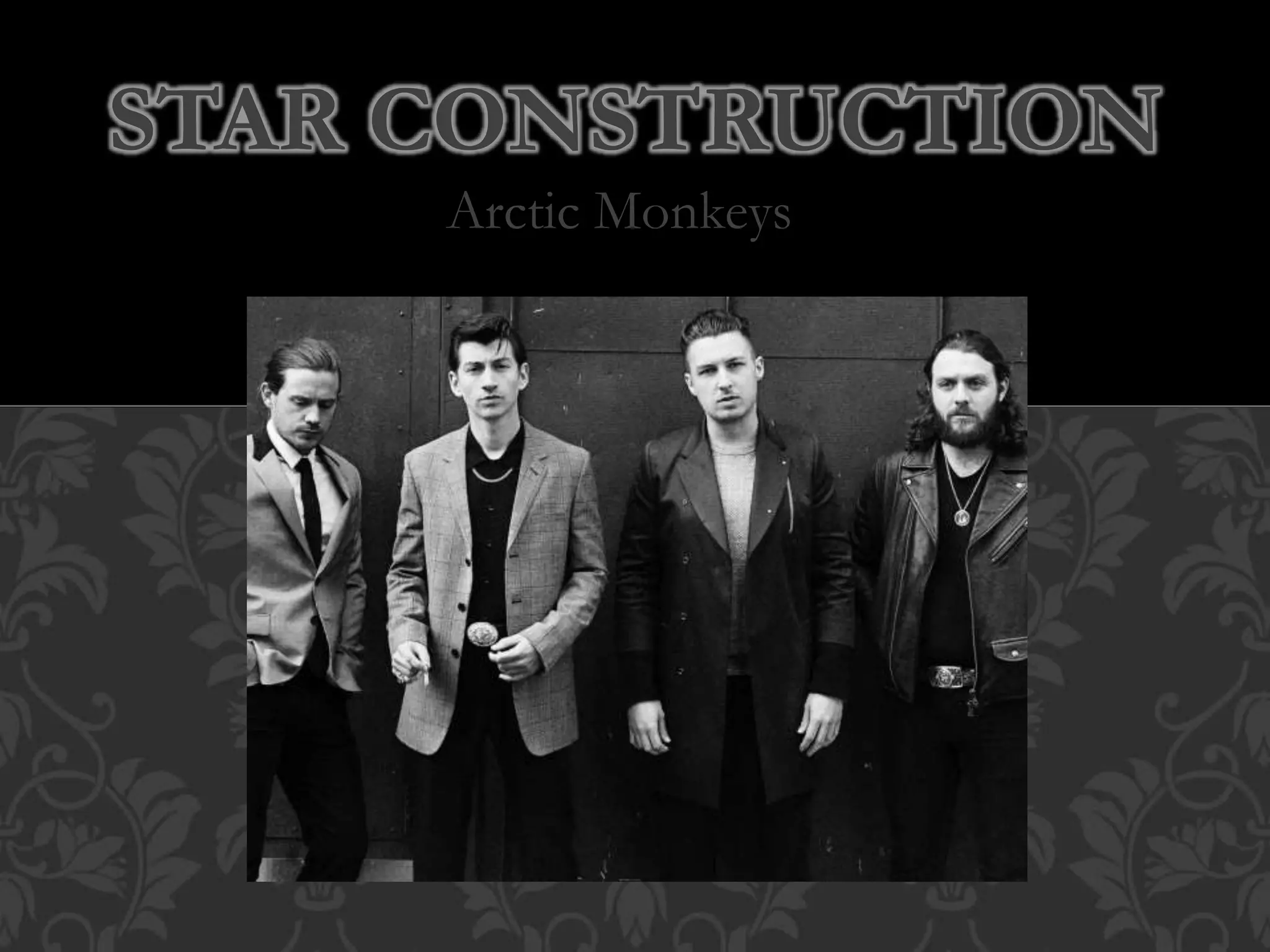 Star construction arctic monkeys | PPT