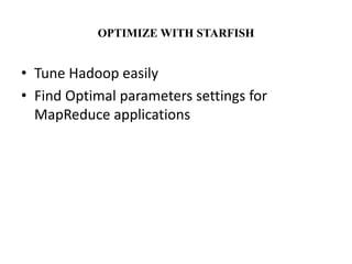 Starfish-A self tuning system for bigdata analytics | PPTX | Computing | Technology & Computing