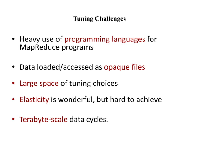 Starfish-A self tuning system for bigdata analytics | PPTX | Computing | Technology & Computing