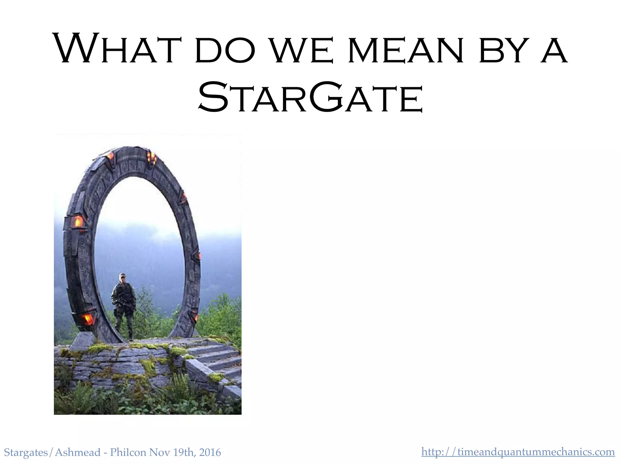 Star Gates: the Theory and Practice | PPT