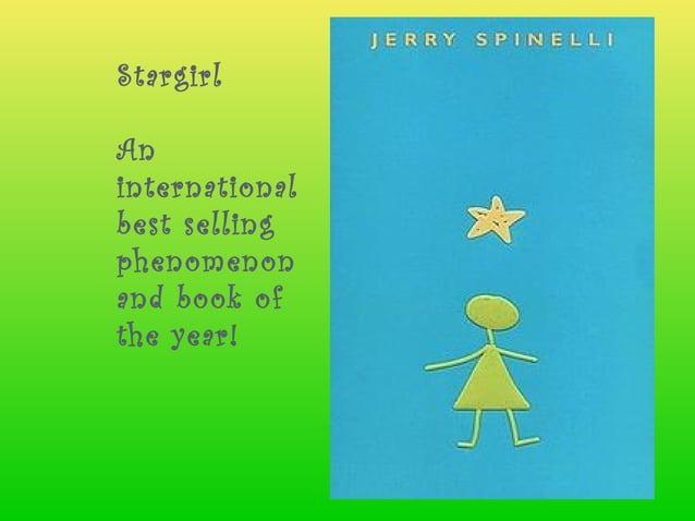 Stargirl by jerry spinelli | PPT | Fiction | Books and Literature