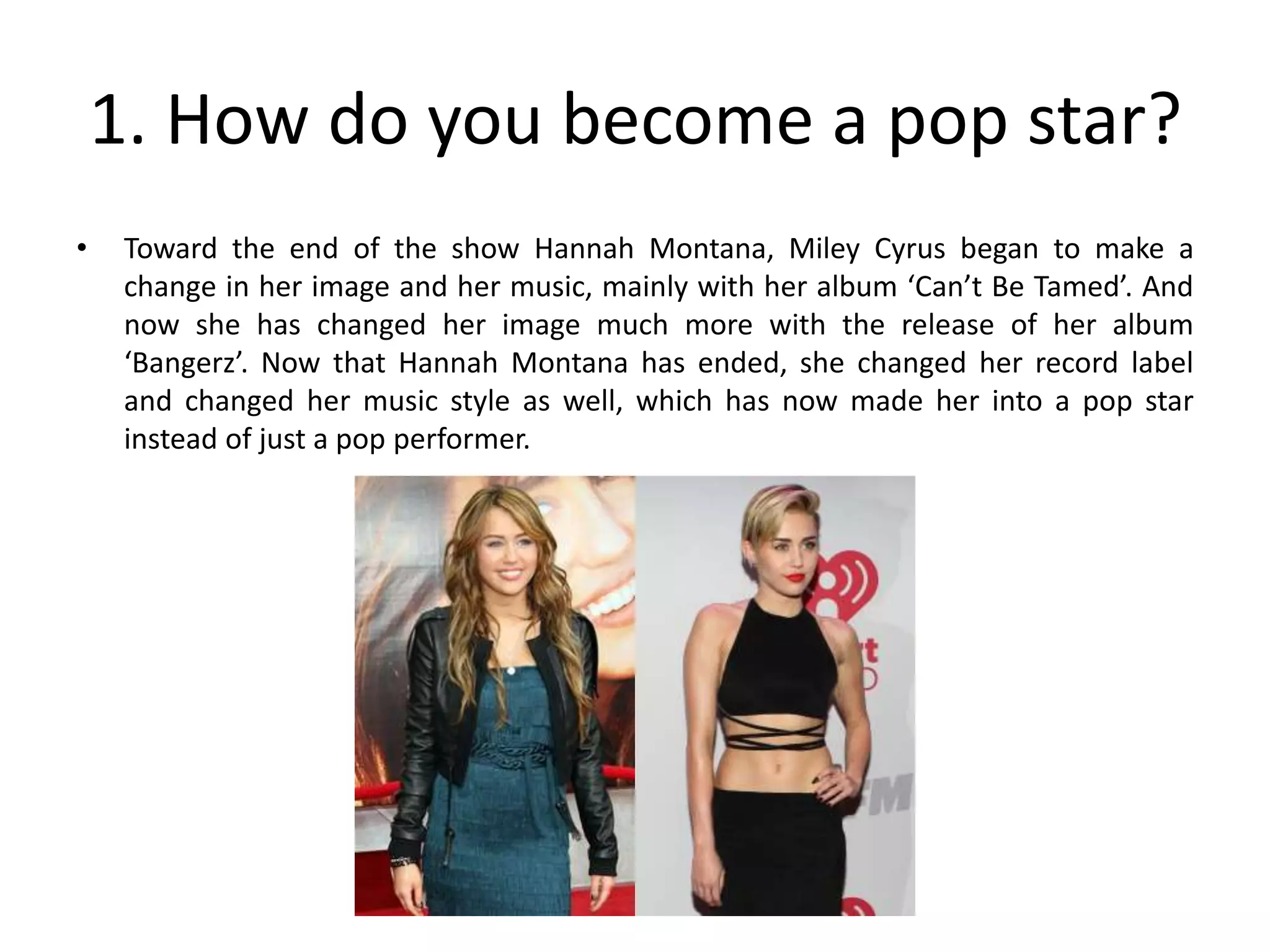 Star image – miley cyrus | PPTX | Music | Entertainment