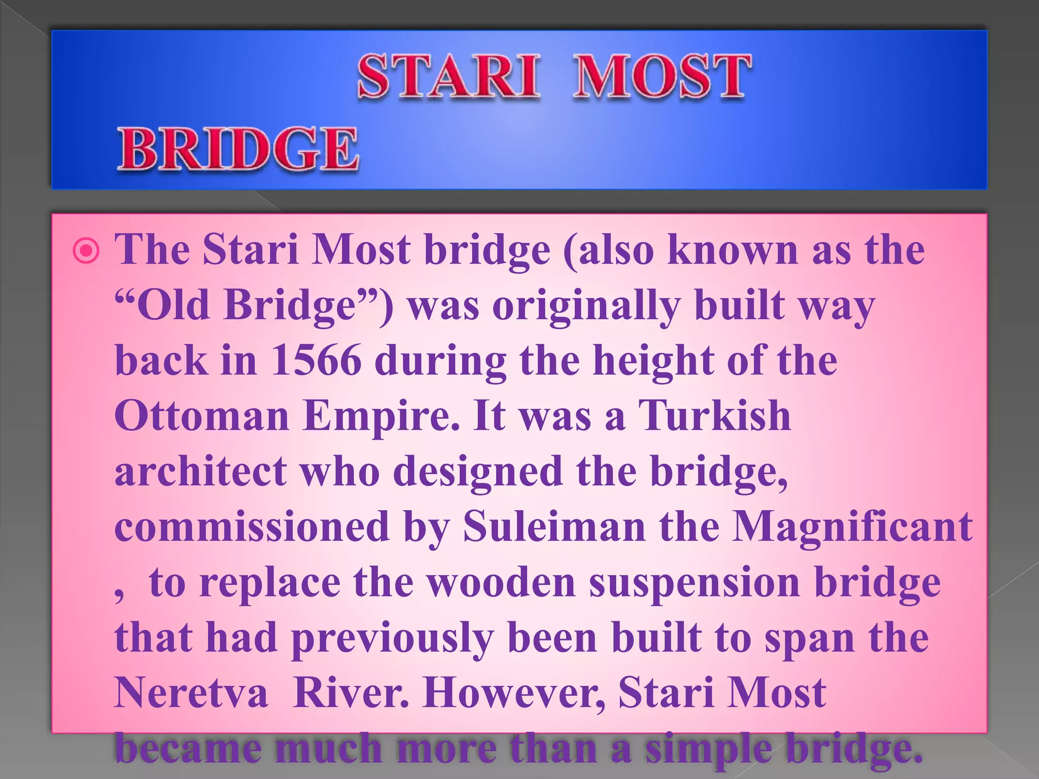 Stari Most Bridge | PPTX
