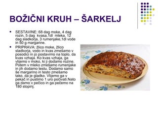 Stari recepti za jedi v božičnem času | PPT