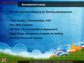 2D Game Development with Starling | PPT