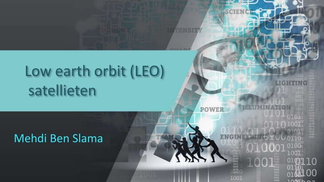 Low earth orbit satellieten | PPT