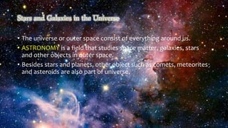 Science Form 2 Chapter 11:Stars and galaxies in the universe | PPTX