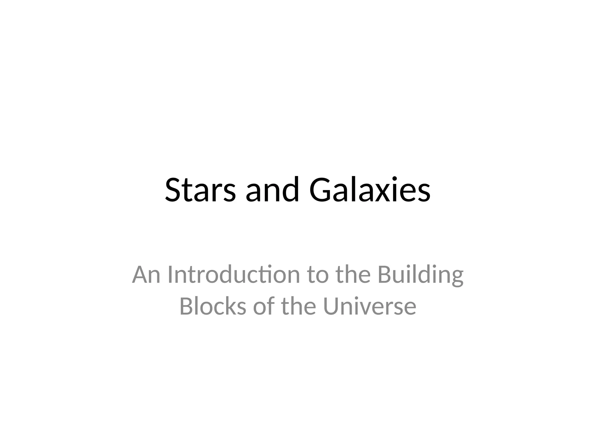 Stars_and_Galaxies_Presentation file.pptx