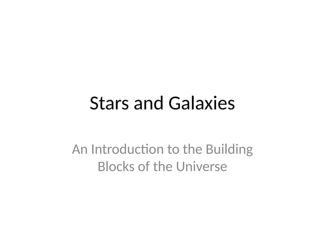 Stars_and_Galaxies_Presentation file.pptx