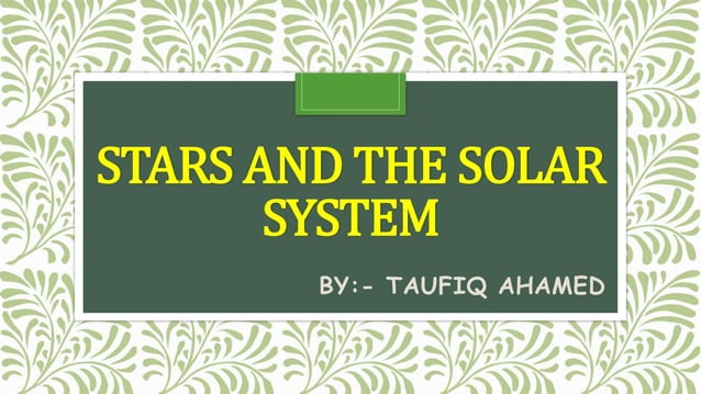 Stars and the solar system/ class8 / science / physics / ncert | PPT