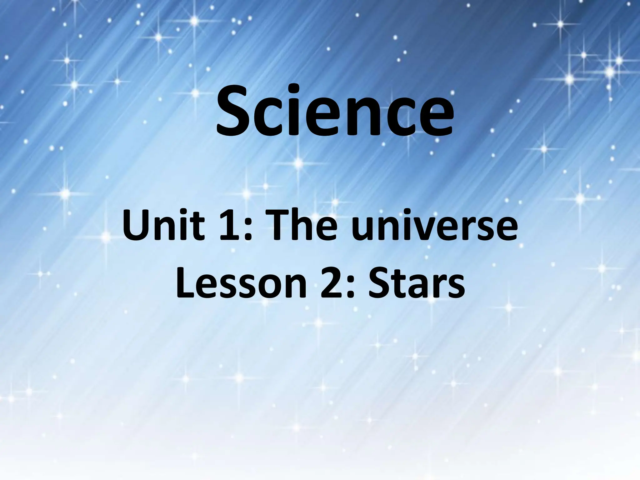 Stars PPT.pptx science fusion grade 6 lesson | PPTX