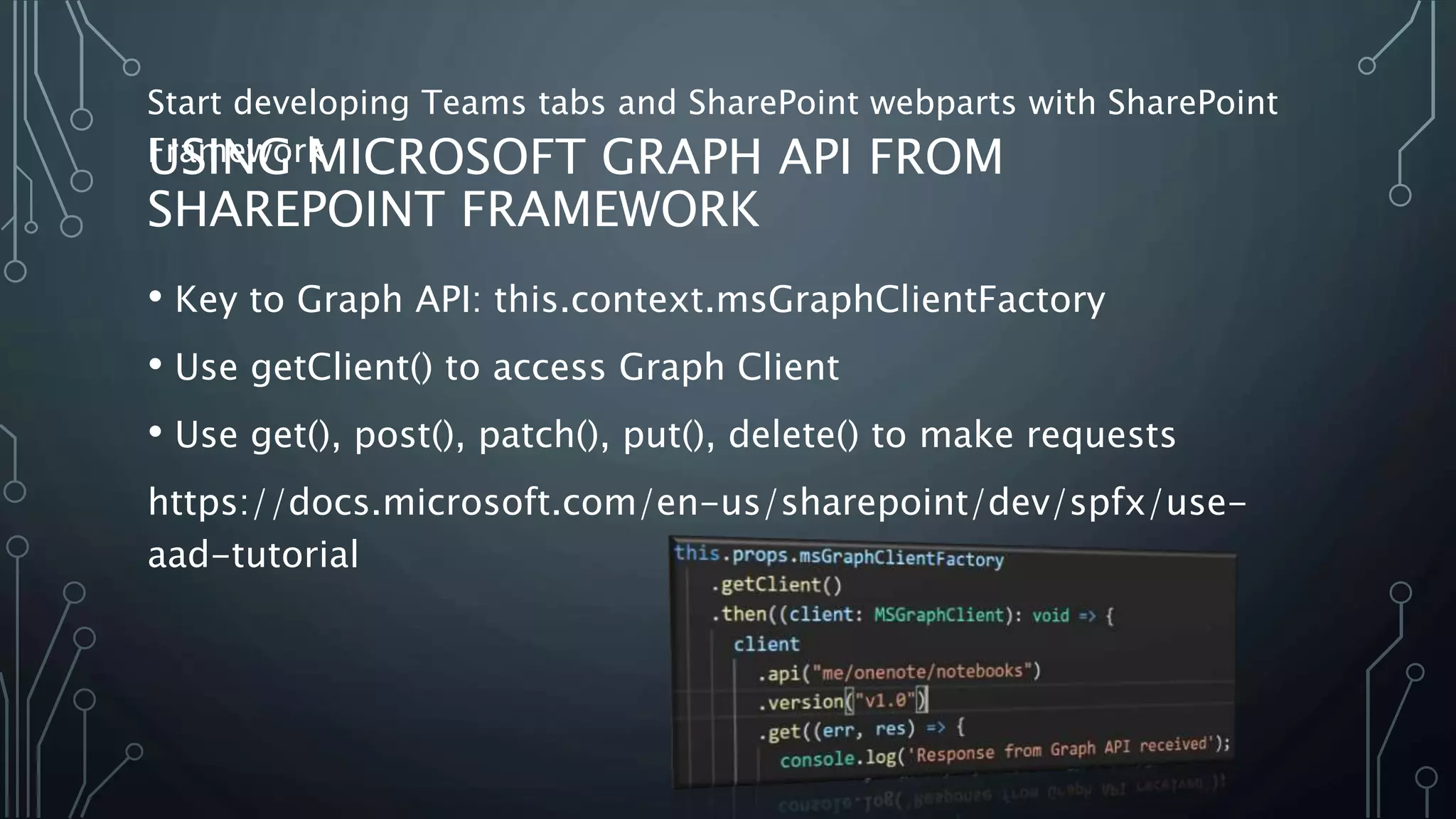 Start developing Microsoft Teams tabs and SharePoint webparts with SharePoint Framework - Olli ...