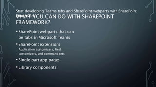 Start developing Microsoft Teams tabs and SharePoint webparts with ...