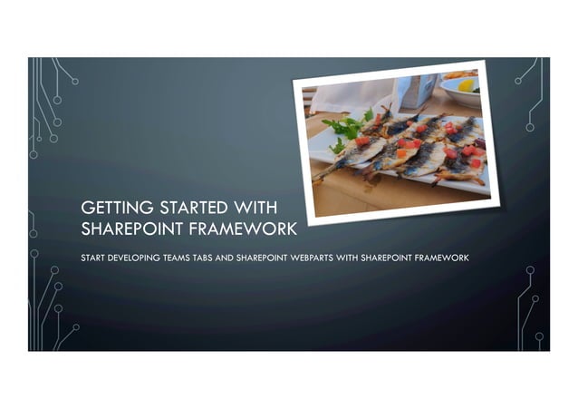 O365Con19 - Start Developing Teams Tabs and SharePoint Webparts with ...