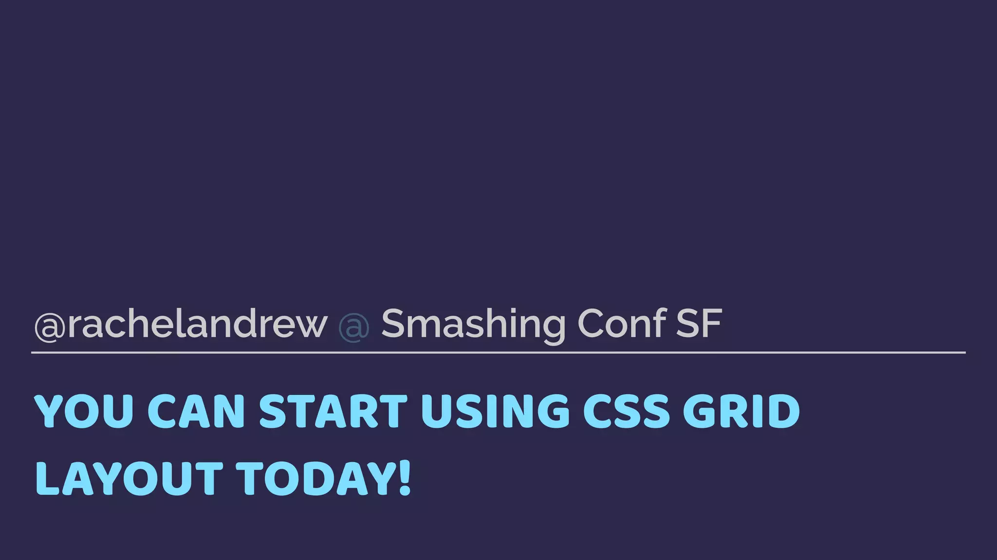 Grid and Flexbox - Smashing Conf SF | PDF | Desktop Publishing | Computer Software and Applications