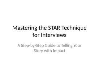 STAR_Technique_Interview_Presentation.pptx