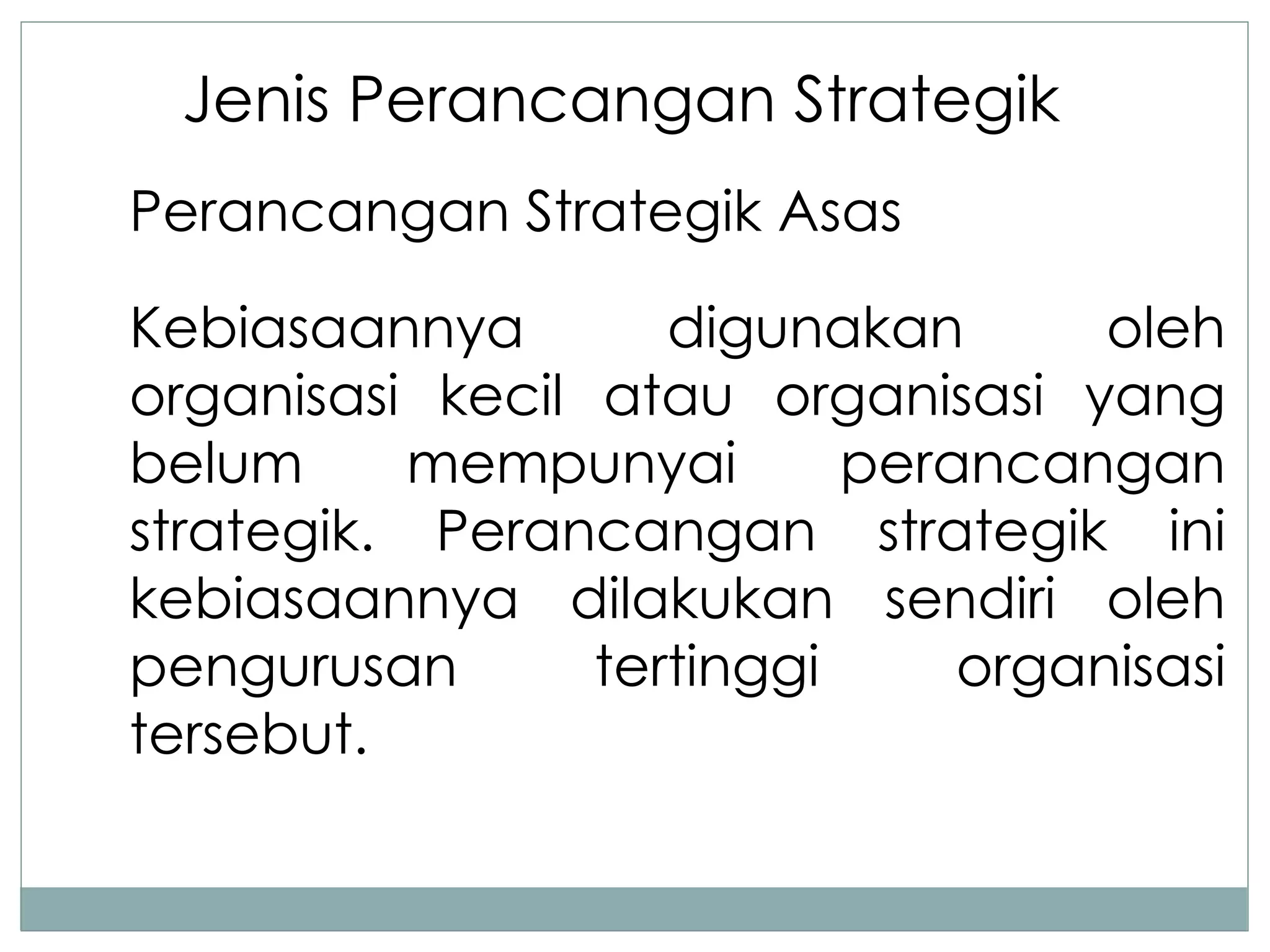 Perancangan Strategik Organisasi | PPTX