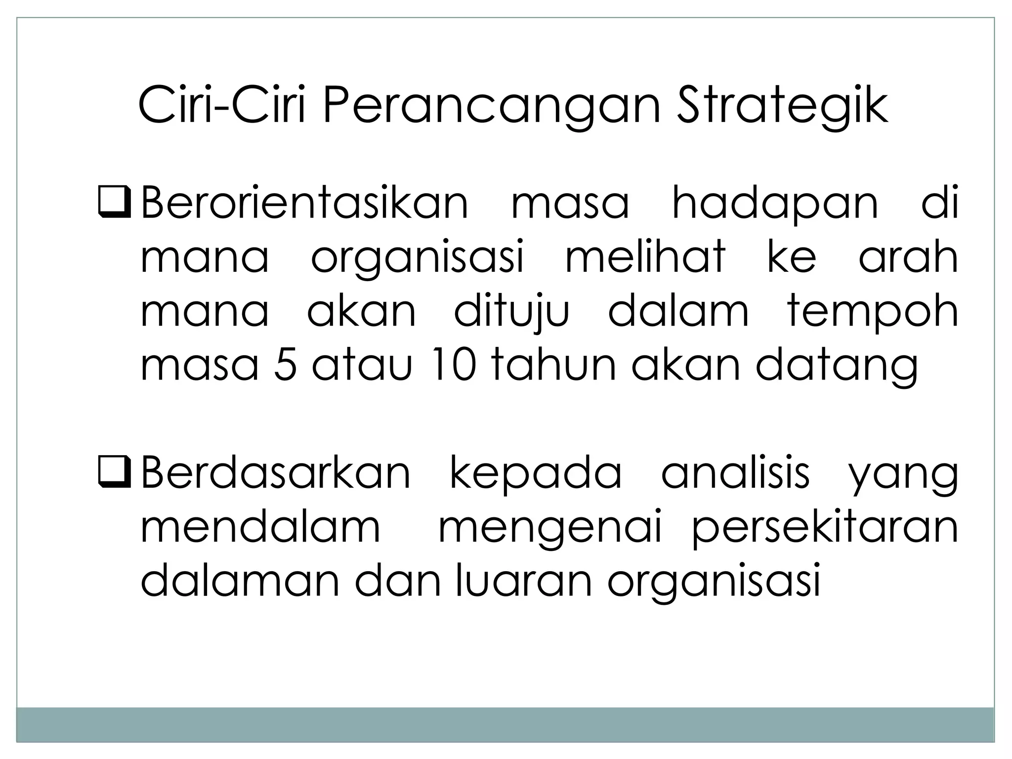 Perancangan Strategik Organisasi | PPTX