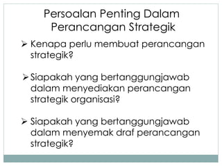 Perancangan Strategik Organisasi | PPTX