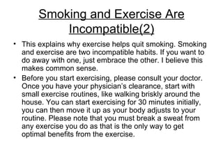 Start exercising daily before you quit smoking | PPT