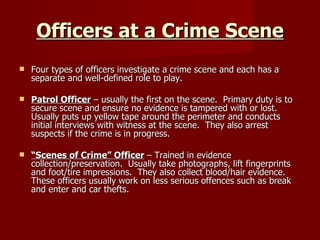 Starting A Police Investigation | PPT | Crime & Harmful Acts to ...