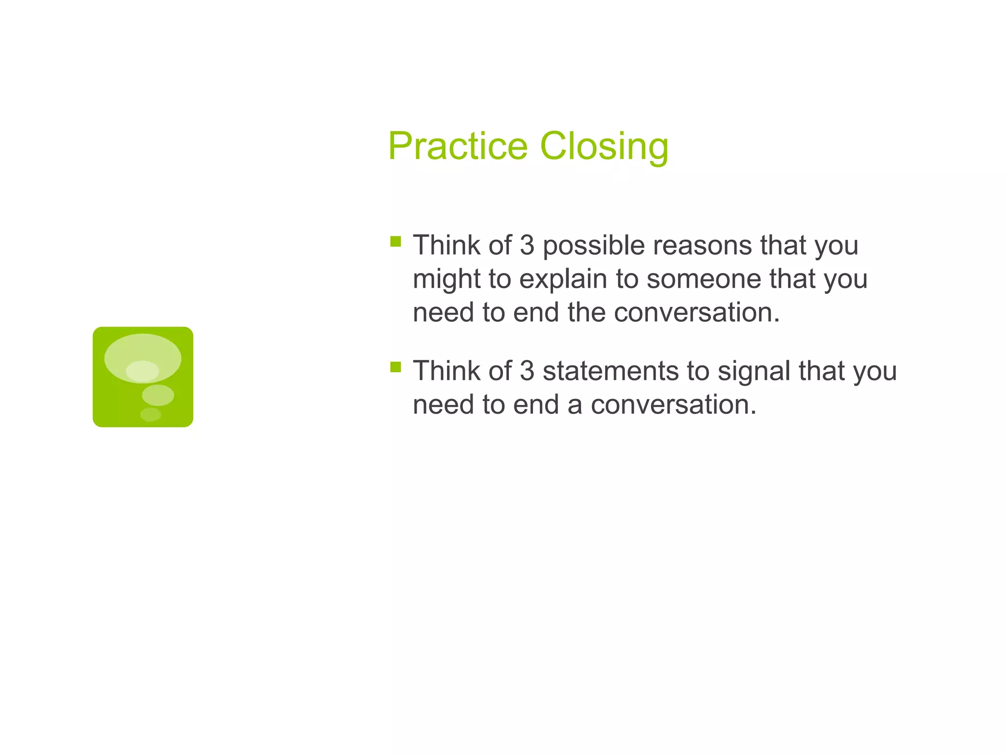 Starting, continuing, and ending a conversation | PPTX