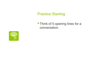 Starting, continuing, and ending a conversation | PPTX