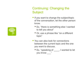Starting, continuing, and ending a conversation | PPTX