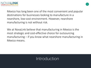 Starting Nearshore Manufacturing in Mexico: Expectations vs. Reality ...