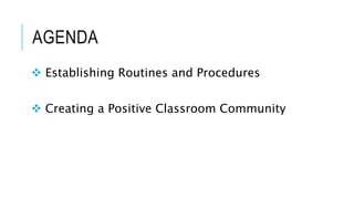 Teaching Procedures and Building Classroom Community | PPTX ...