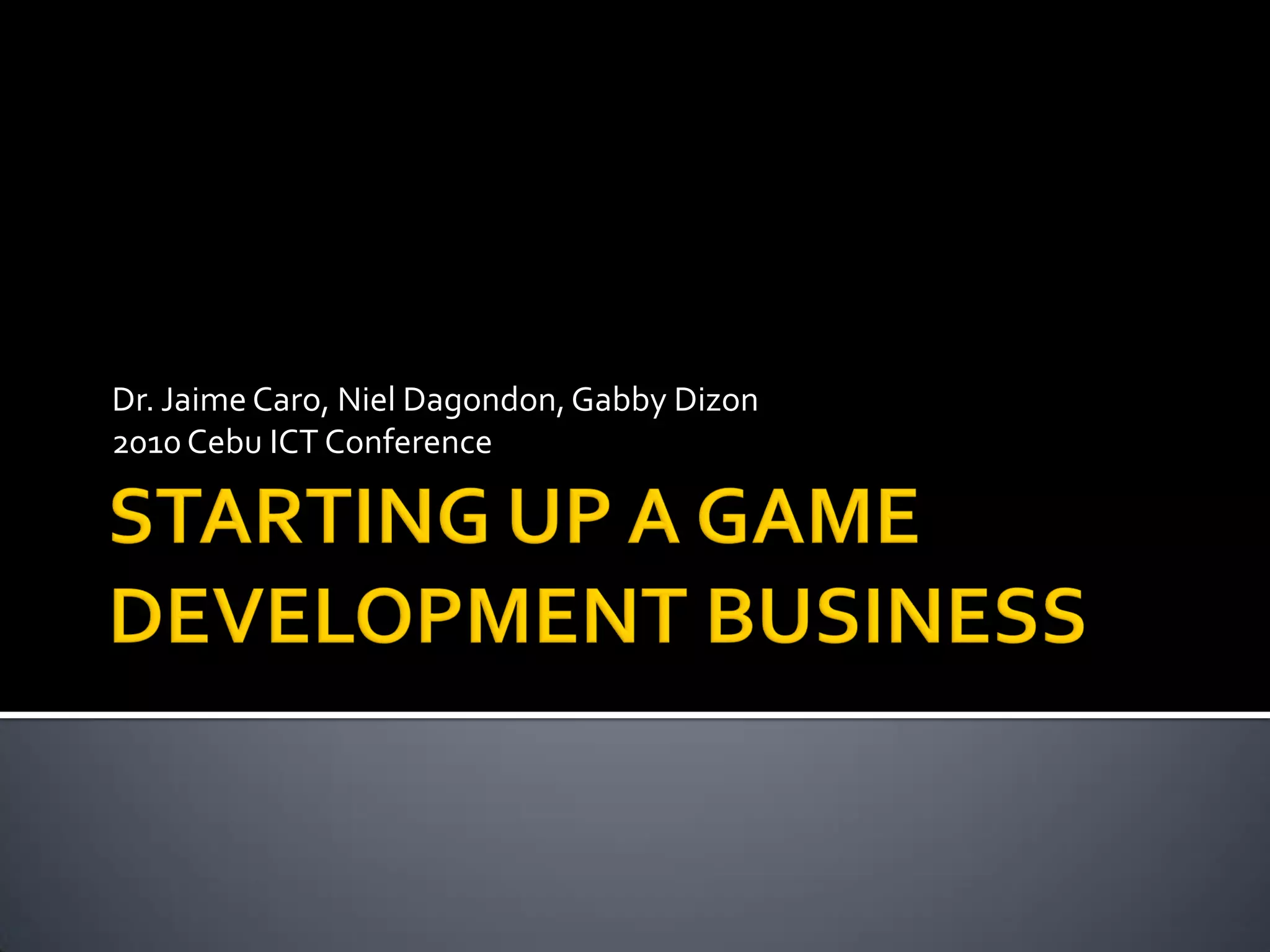 Starting up a Game Development Business in the Philippines (2010) | PDF
