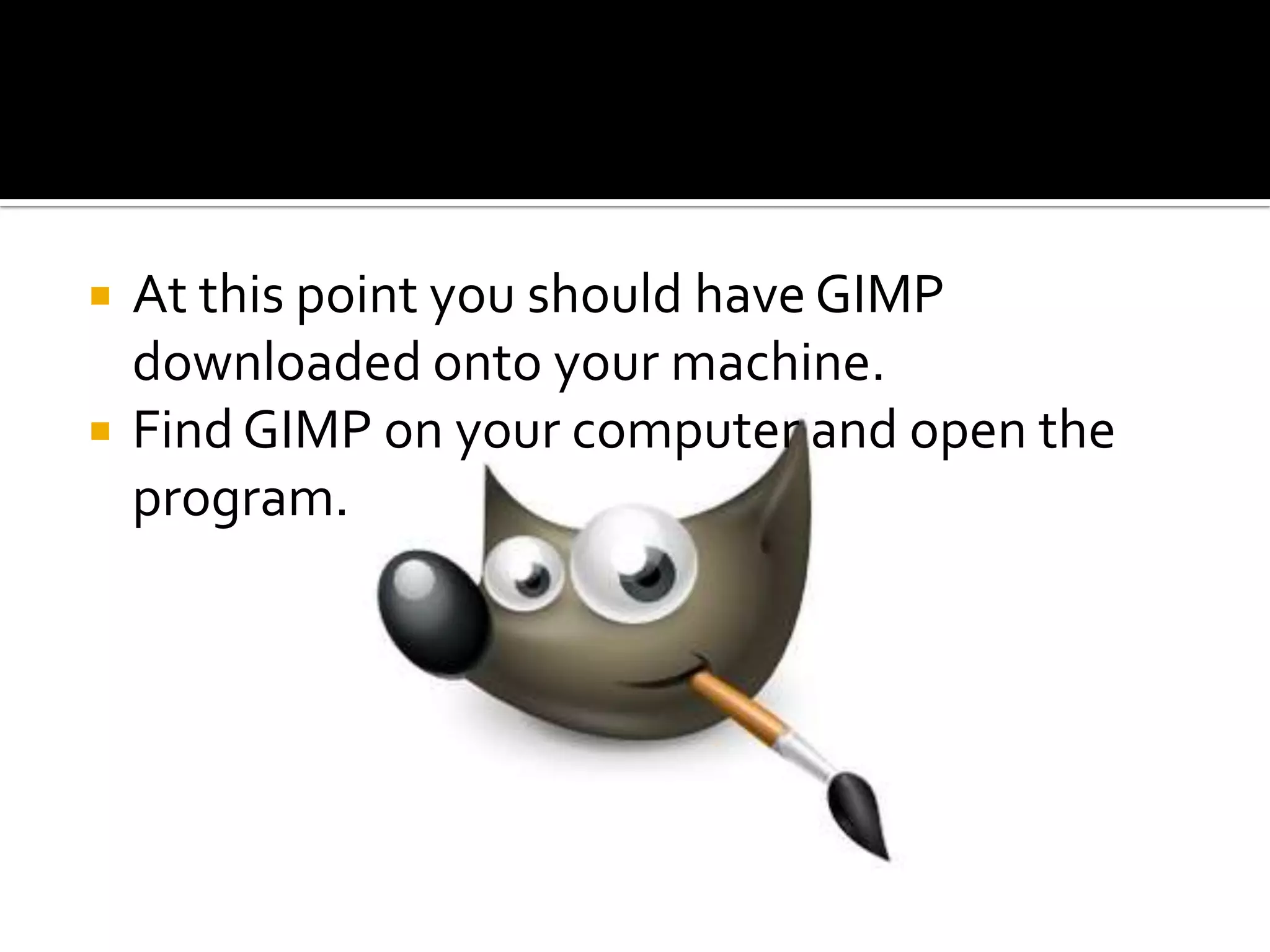 Starting with gimp | PPTX