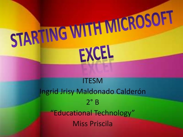 Starting With Microsoft Excel | PPTX | Computing | Technology & Computing