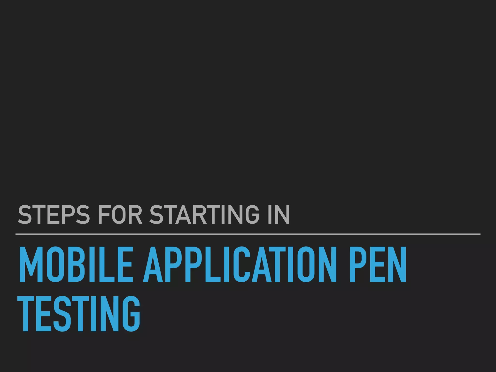 Starting with mobile application pen testing | PDF